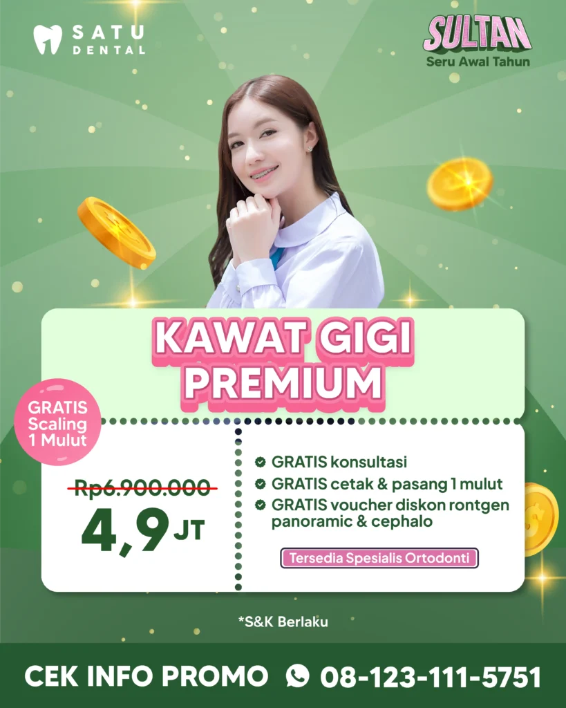 Promo Kawat Gigi Premium 4,4jt - Klinik Gigi SATU Dental