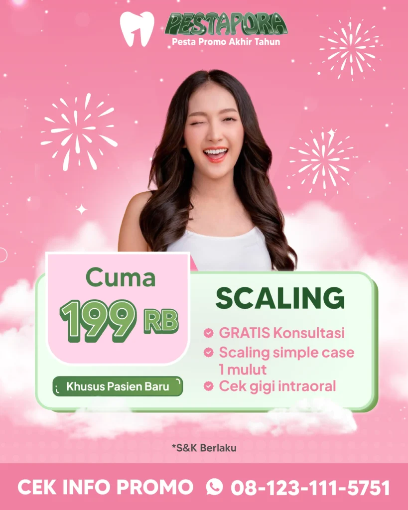 Promo Scaling 199rb (Pasien Baru) - Klinik Gigi SATU Dental