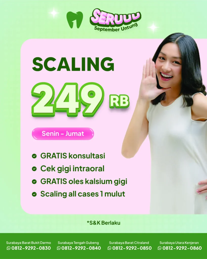 Promo Scaling Mulai Dari 249rb Surabaya - Klinik Gigi SATU Dental